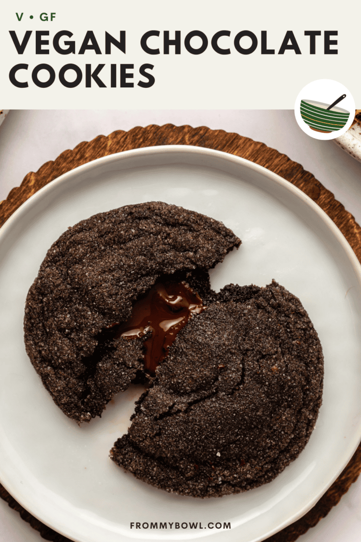 Ultimate Vegan Chocolate Cookies - From My Bowl