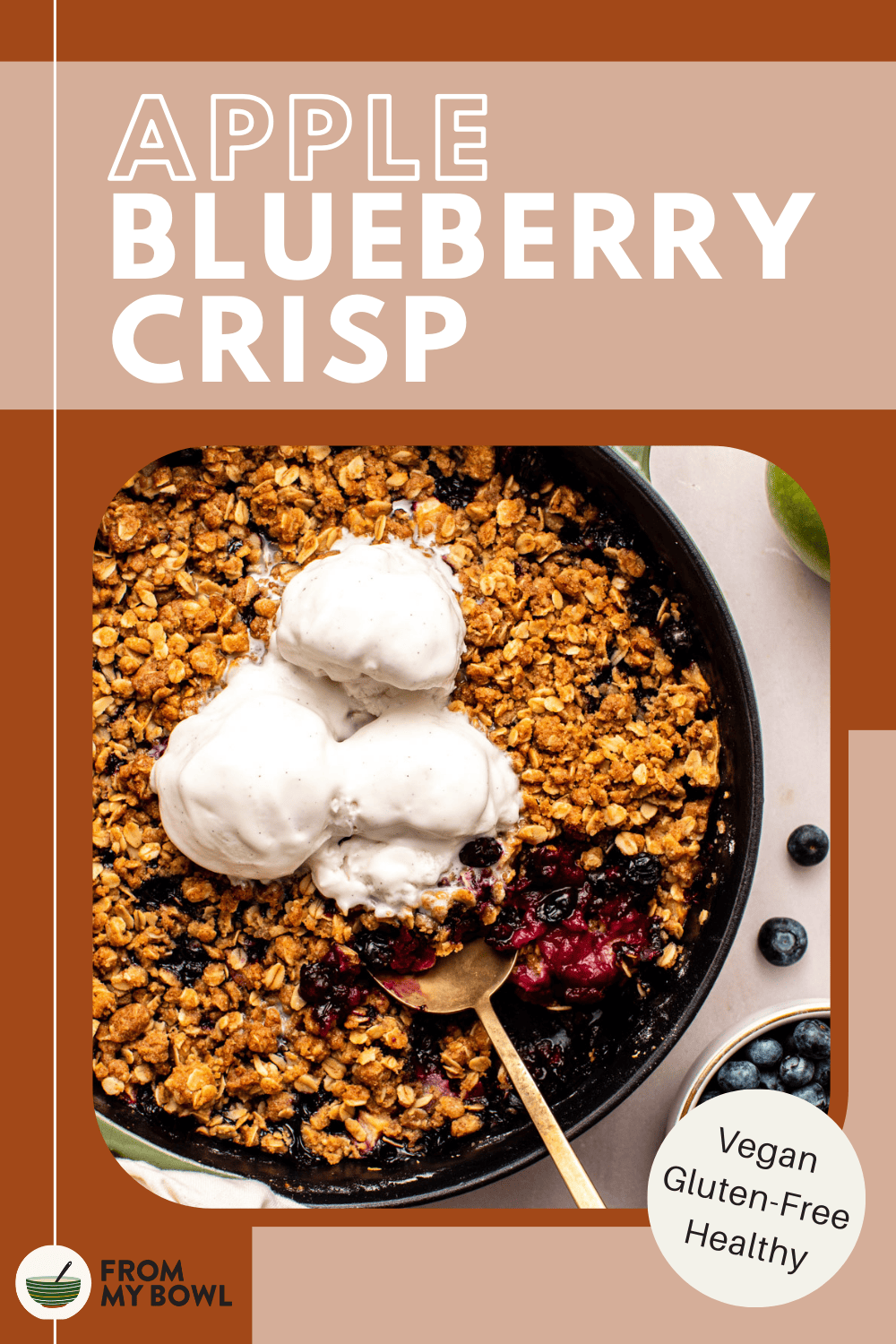 Apple Blueberry Crisp - From My Bowl