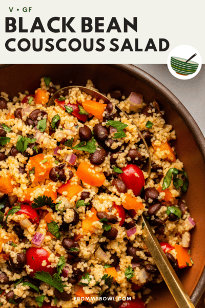 Black Bean Couscous Salad - From My Bowl