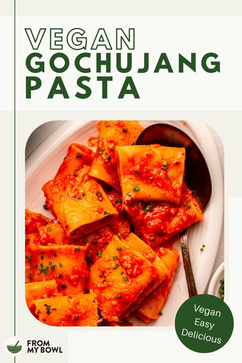 Gochujang Pasta - From My Bowl
