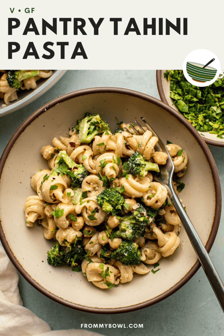 Pantry Tahini Pasta with Chickpeas - From My Bowl